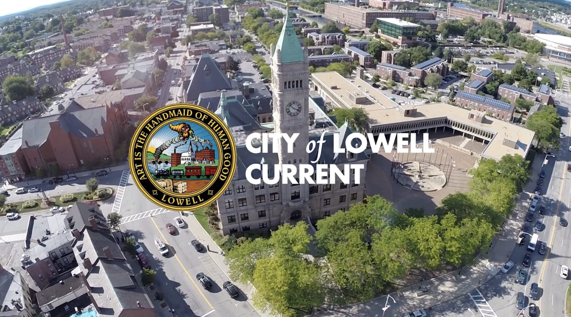 City Launches New Video Series with City Manager - InsideLowell