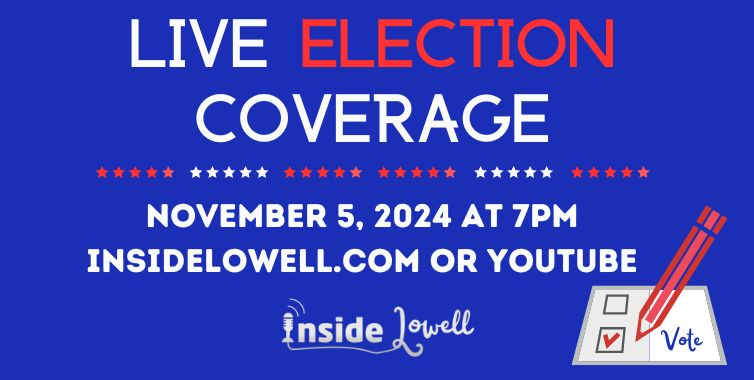 The Place to Be on Election Night! - InsideLowell