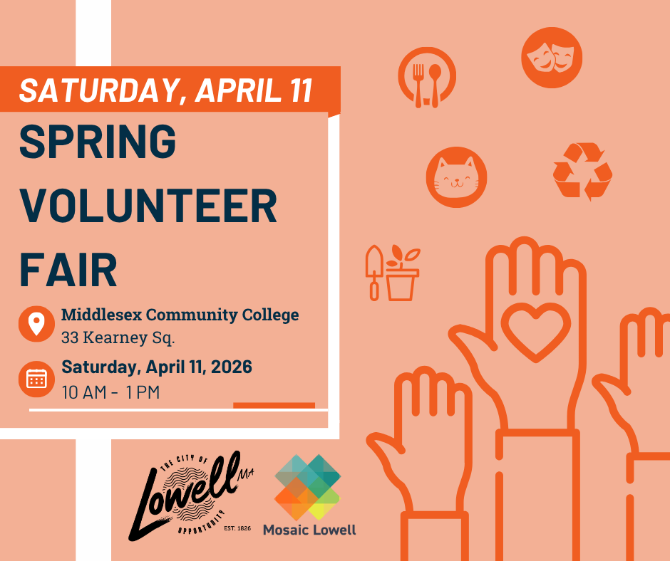 Discover Opportunities at Lowell’s Upcoming Volunteer Fair - InsideLowell